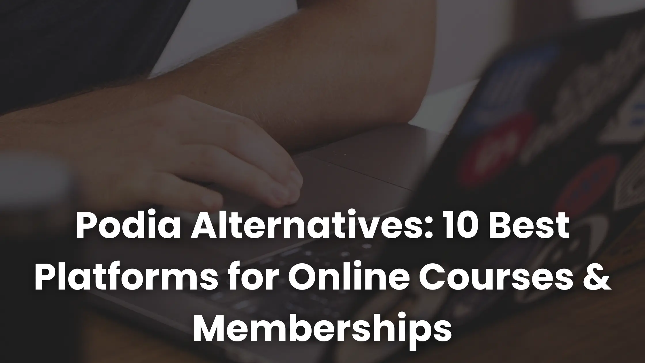 Podia Alternatives: 10 Best Platforms for Online Courses & Memberships | Coursebox AI